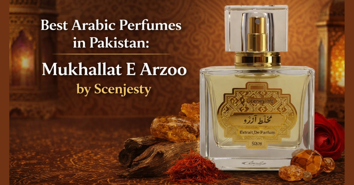 Best Arabic Perfumes in Pakistan: Top Oud & Luxury Fragrances by Scenj ...